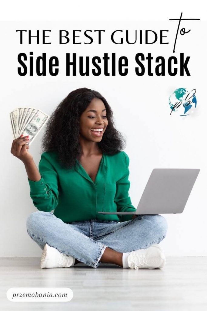 The best guide to side hustle stack.