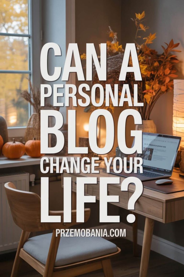 Can a Personal Blog Change Your Life?